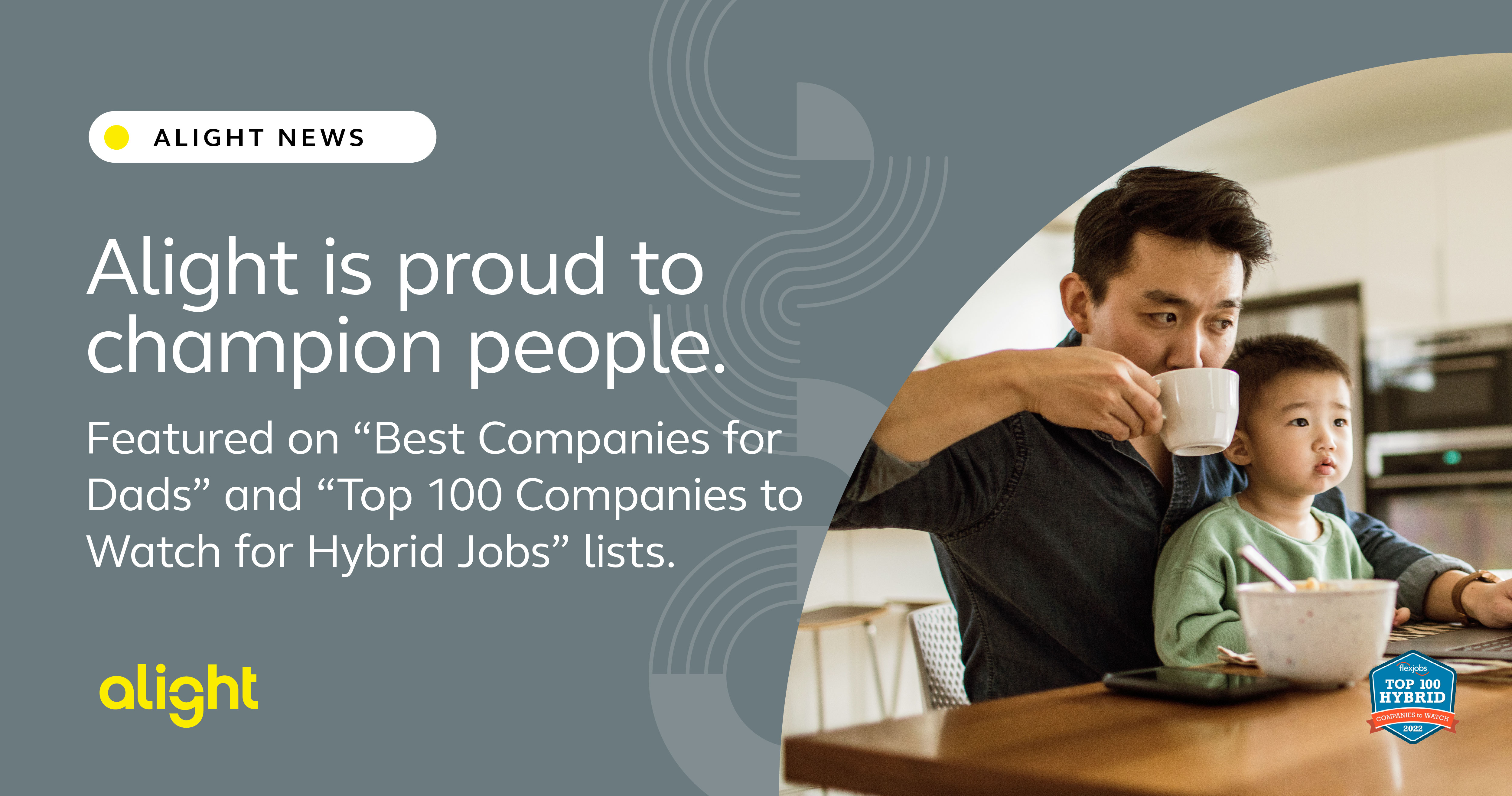 Alight receives two important workplace recognitions for supportive and ...